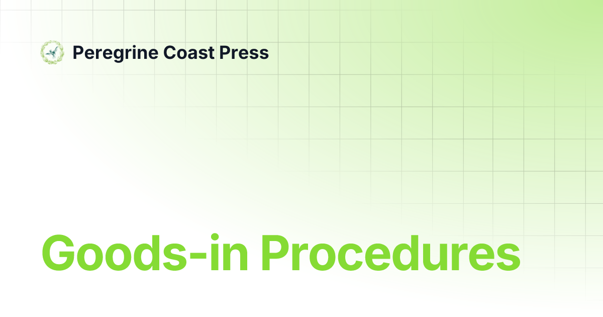 Goods-in Procedures | Peregrine Coast Press